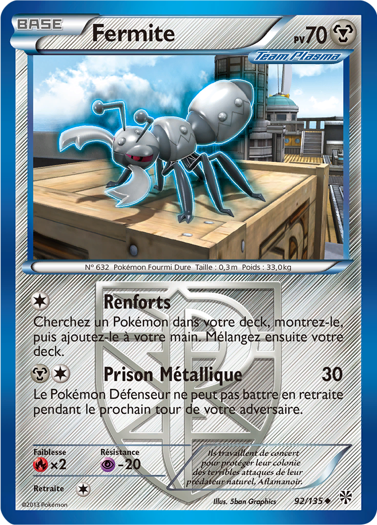 Fermite (Noir & Blanc Tempête Plasma 92) — Poképédia