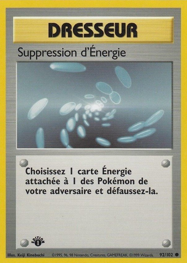 Suppression d'Énergie (Set de Base 92) — Poképédia Suppression d'Énergie (Set de Base 92) — Poképédia
