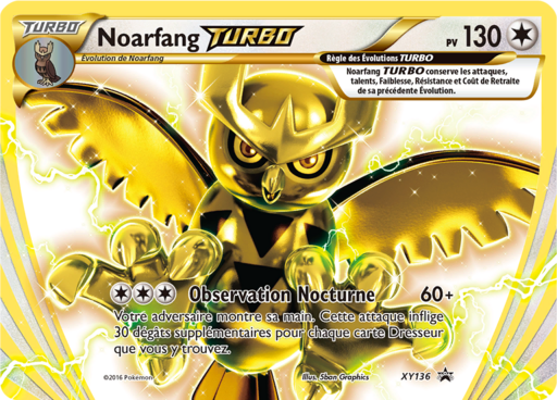 Noarfang TURBO (Promo XY 136) — Poképédia