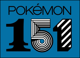 Pokémon 151 — Poképédia